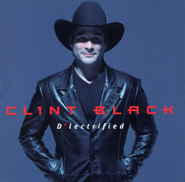 D'lectrified - Clint Black – loris-lots.com
