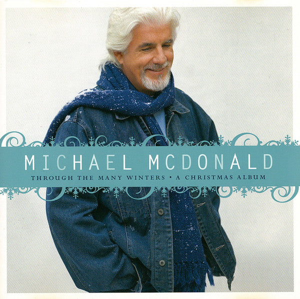 Through The Many Winters: A Christmas Album - Michael McDonald – loris ...